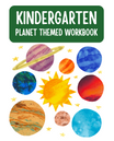 Kindergarten Outer Space Themed Workbook (121 Pages) – Nuggets of Wisdom